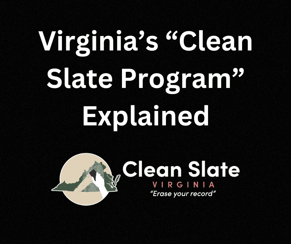 Understanding Virginia’s Clean Slate Program: A Path to a Fresh Start - Clean Slate Virginia